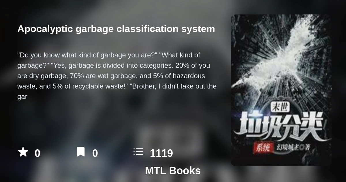Apocalyptic garbage classification system | MTL Books