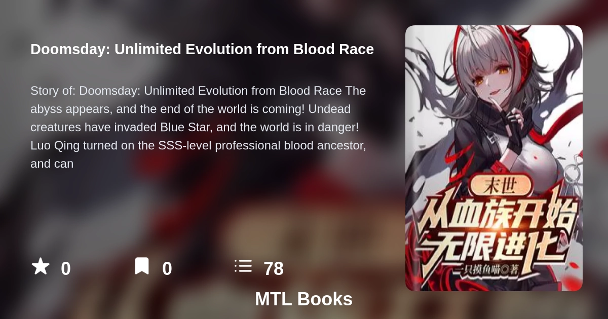 Doomsday: Unlimited Evolution from Blood Race