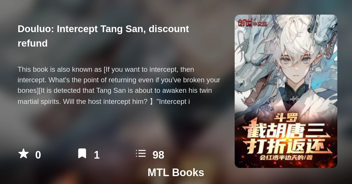 Douluo: Intercept Tang San, discount refund | MTL Books