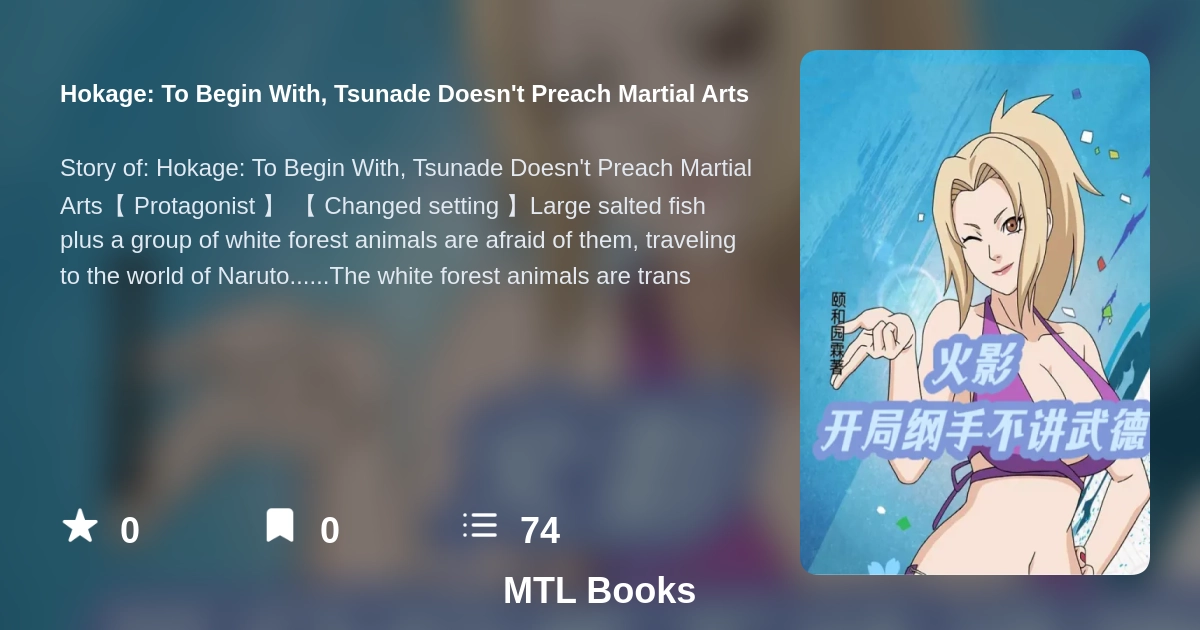 Hokage: To Begin With, Tsunade Doesn't Preach Martial Arts | MTL Books