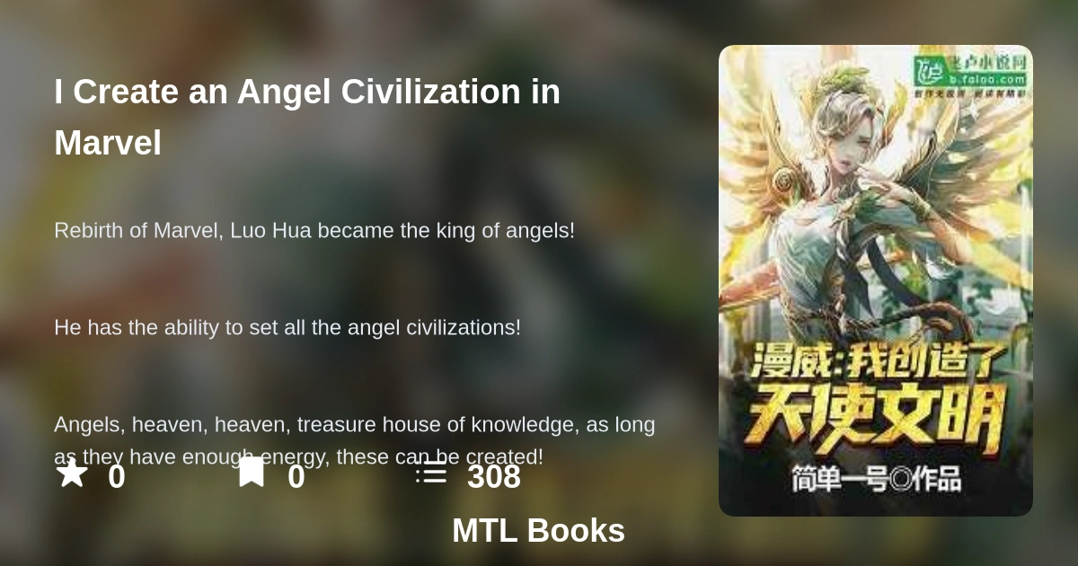 I Create an Angel Civilization in Marvel | MTL Books
