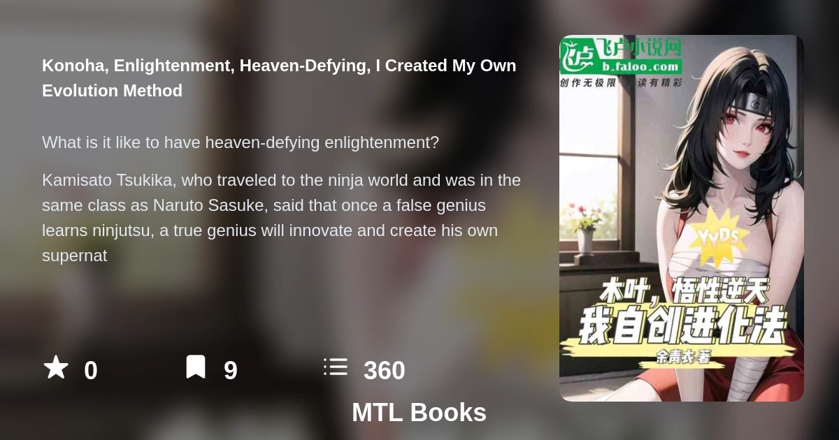 Konoha, Enlightenment, Heaven-Defying, I Created My Own Evolution Method