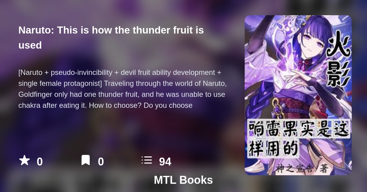 Naruto: This is how the thunder fruit is used