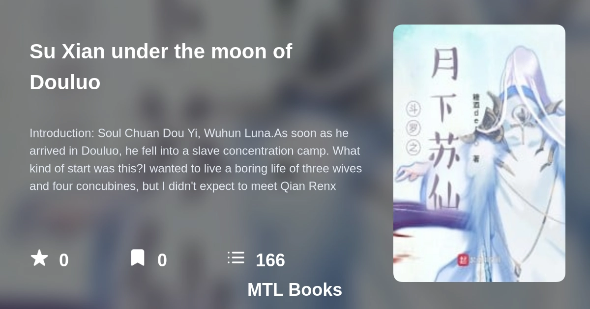 Su Xian under the moon of Douluo | MTL Books